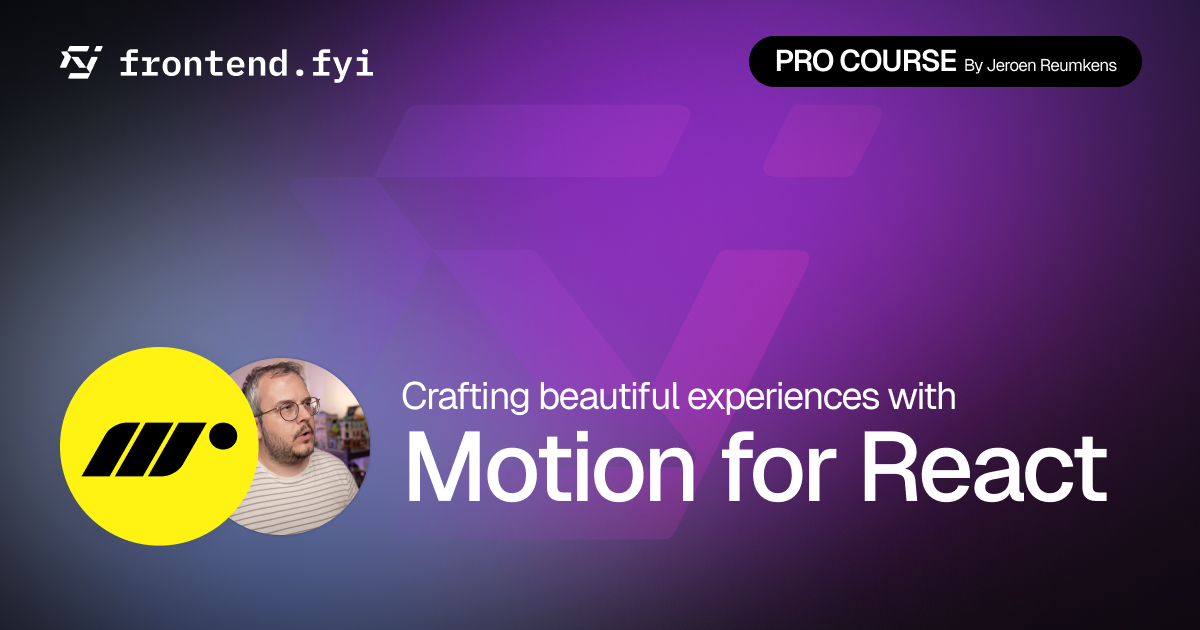 Fantastic Motion (formerly Framer Motion) – Frontend.FYI